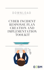 Cyber Incident Response Plan Creation and Implementation Toolkit